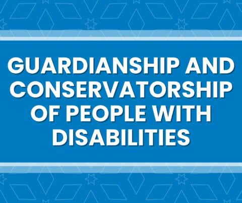 Guardianship and Conservatorship of People with Disabilities - NODCC